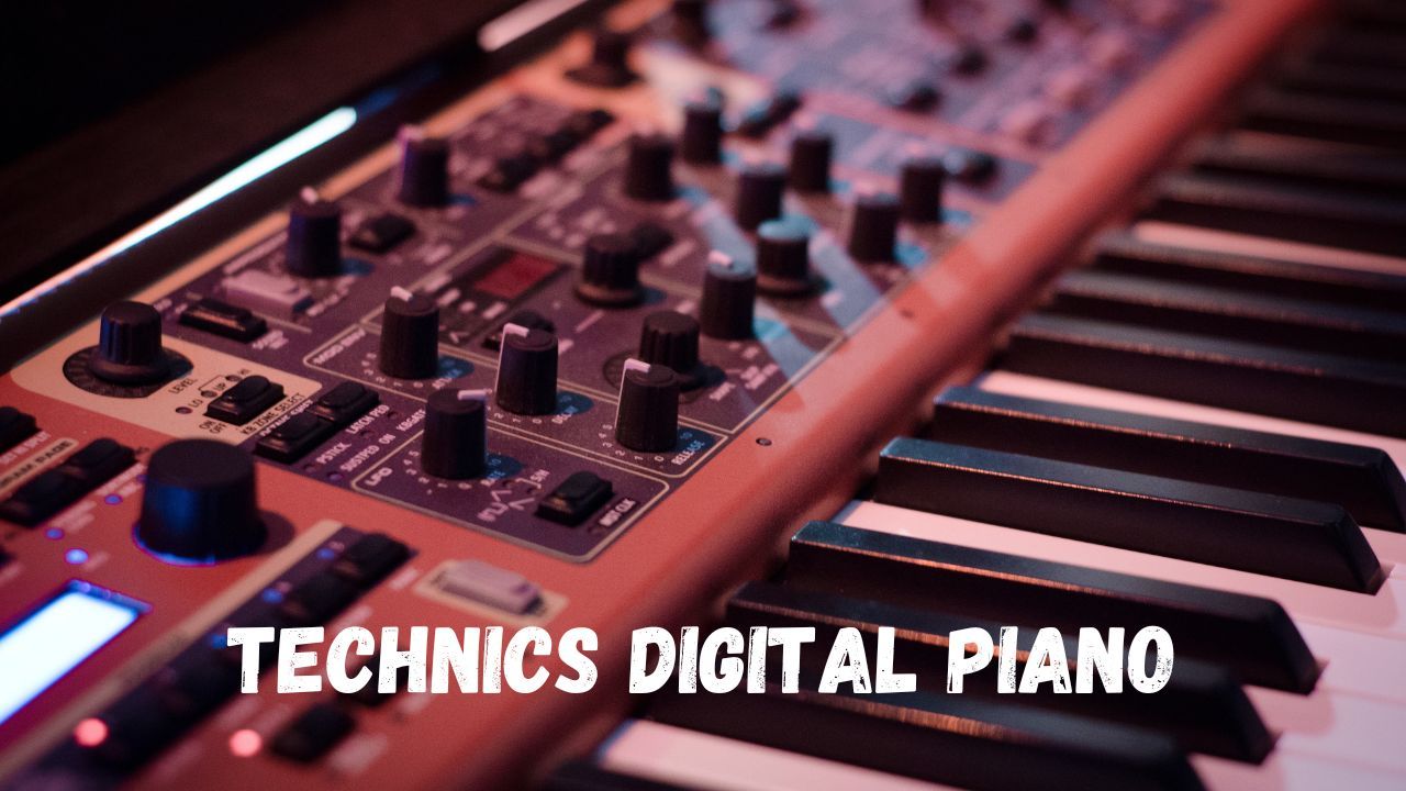 Technics Digital Piano: Unlock Your Musical Potential - Best Music ...